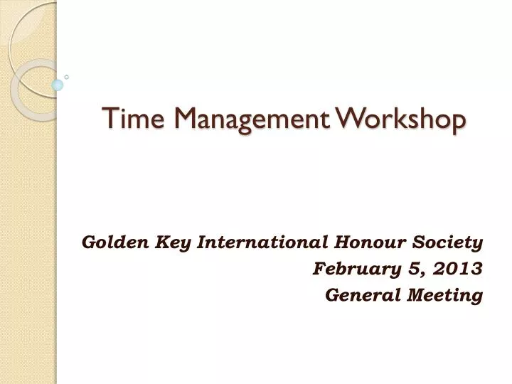 PPT - Time Management Workshop PowerPoint Presentation, free download ...