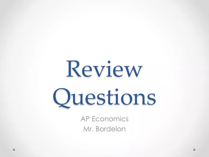 PPT - Review Questions PowerPoint Presentation, free download - ID:2629820