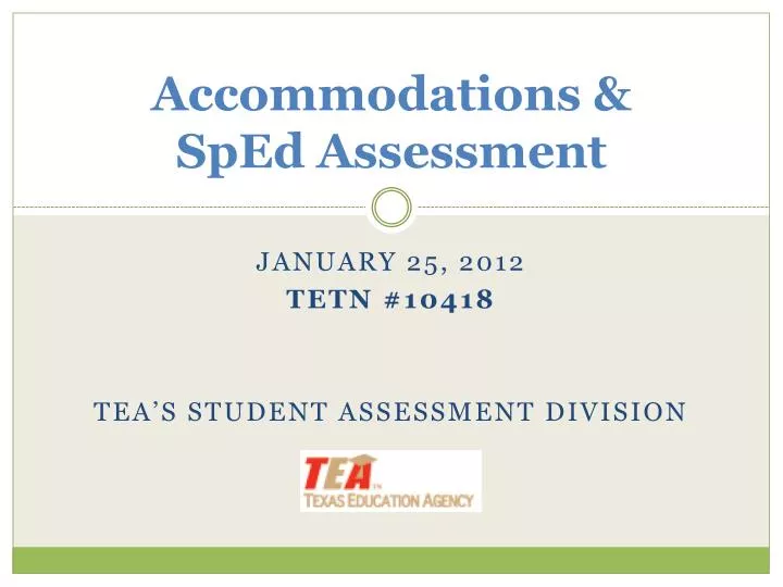 PPT - Accommodations & SpEd Assessment PowerPoint Presentation, free ...