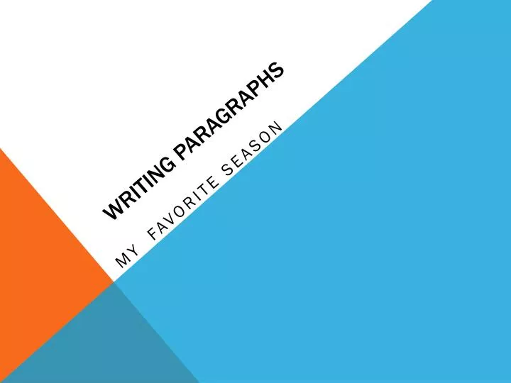 PPT - Writing Paragraphs PowerPoint Presentation, free download - ID ...