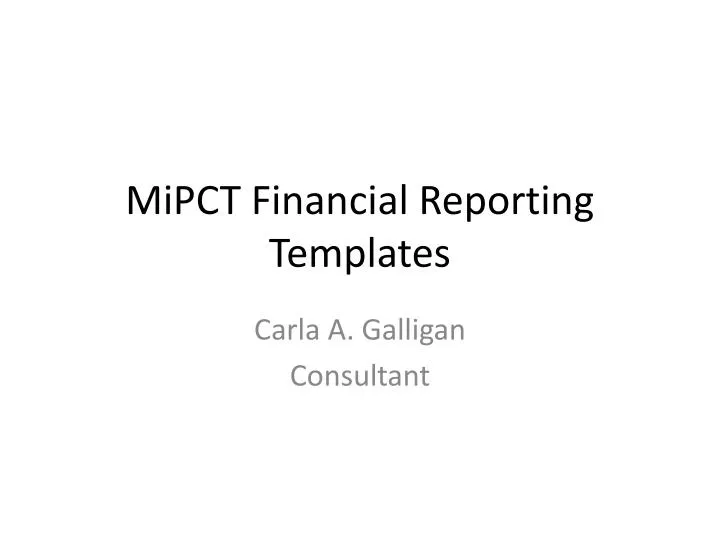PPT - MiPCT Financial Reporting Templates PowerPoint Presentation, free ...