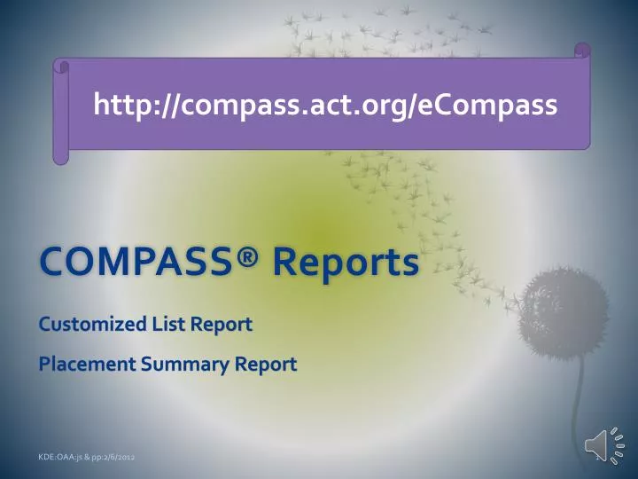 PPT - COMPASS® Reports PowerPoint Presentation, free download - ID:2630926