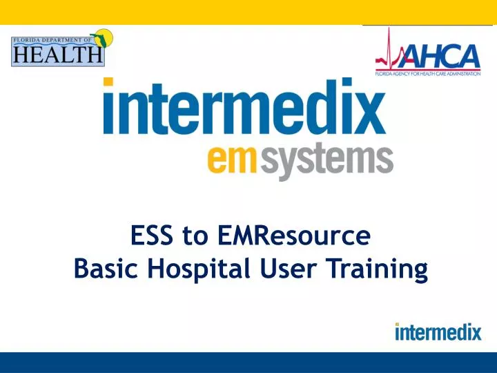 PPT - ESS to EMResource Basic Hospital User Training PowerPoint ...
