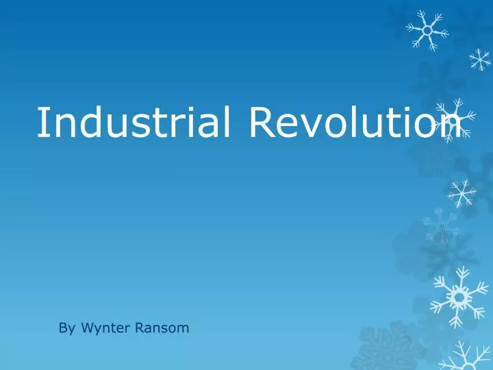 PPT - Industrial Revolution PowerPoint Presentation, free download - ID ...