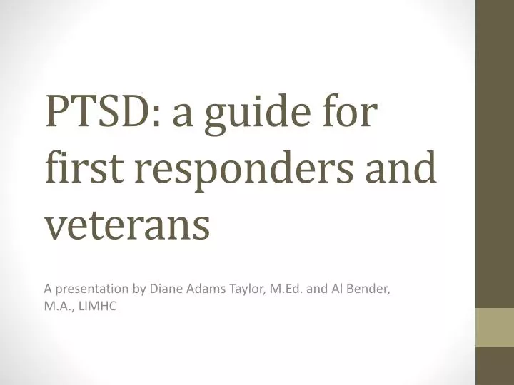 PPT - PTSD: a guide for first responders and veterans PowerPoint ...