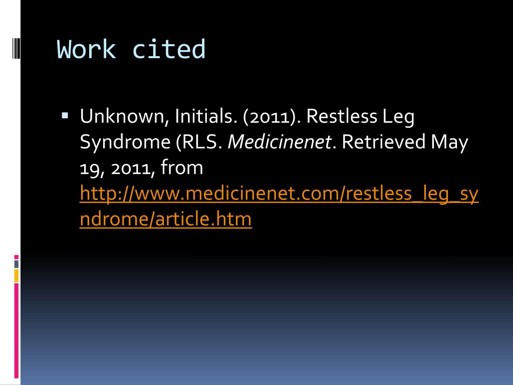 PPT - Restless Leg Syndrome ( Wittmaack-Ekbom Syndrome) PowerPoint ...