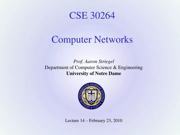PPT - CSE 30264 Computer Networks PowerPoint Presentation, free ...