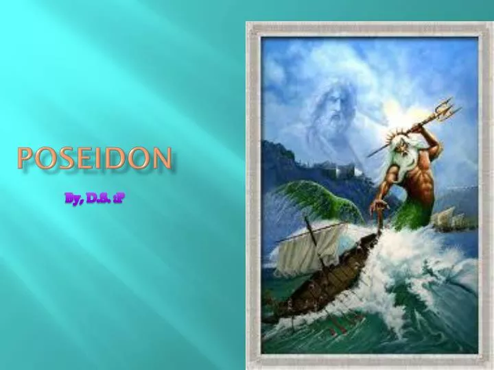 PPT - Poseidon PowerPoint Presentation, free download - ID:2632987
