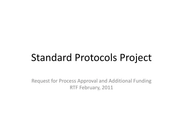 PPT - Standard Protocols Project PowerPoint Presentation, free download ...