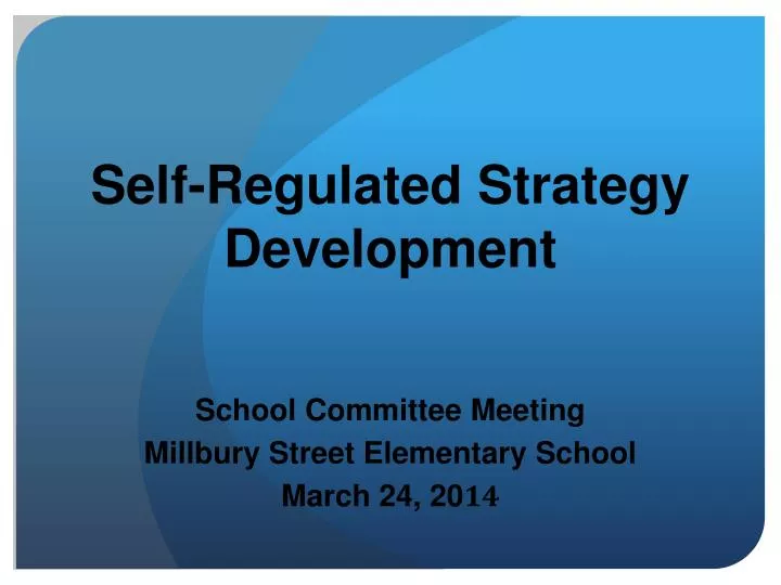 PPT - Self-Regulated Strategy Development PowerPoint Presentation, free ...