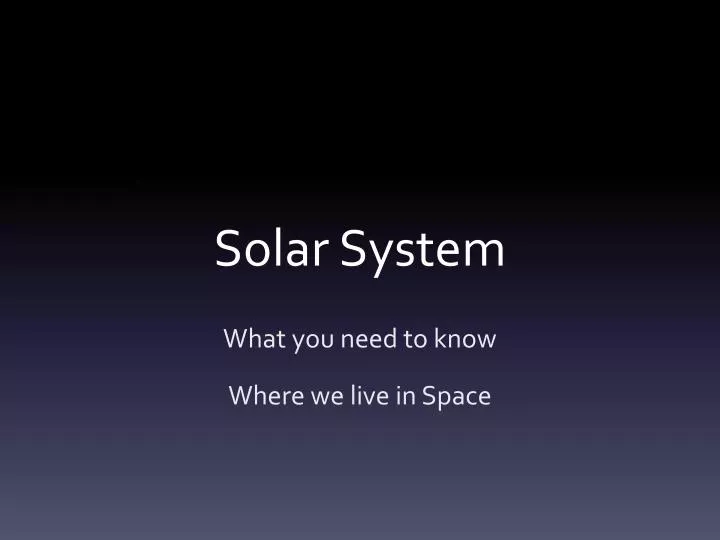 PPT - Solar System PowerPoint Presentation, free download - ID:2633260
