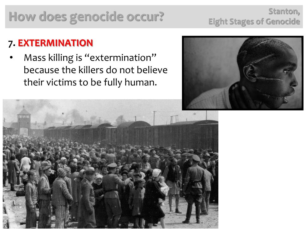 PPT - “The Eight Stages of Genocide ” Gregory H. Stanton, President ...