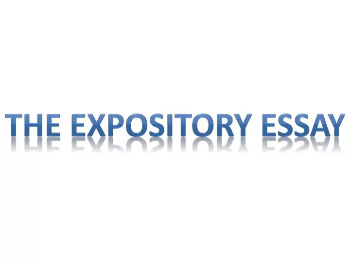 PPT - The expository essay PowerPoint Presentation, free download - ID ...