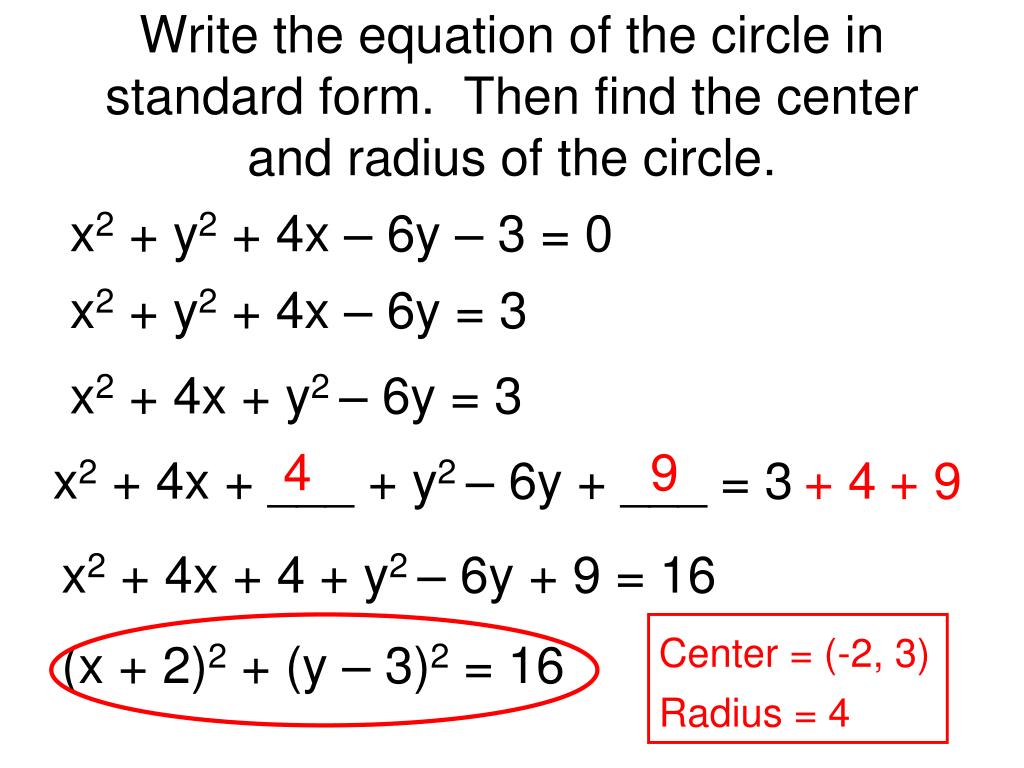 How To Find The Center And Radius Of A Circle In Standard Form If You Said 4 Give Yourself A 