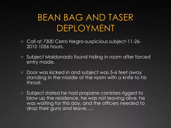 PPT - BEAN BAG AND TASER DEPLOYMENT PowerPoint Presentation, free ...