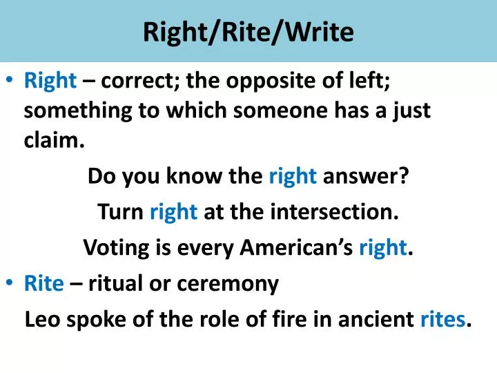 PPT - Right/Rite/Write PowerPoint Presentation, free download - ID:2634197