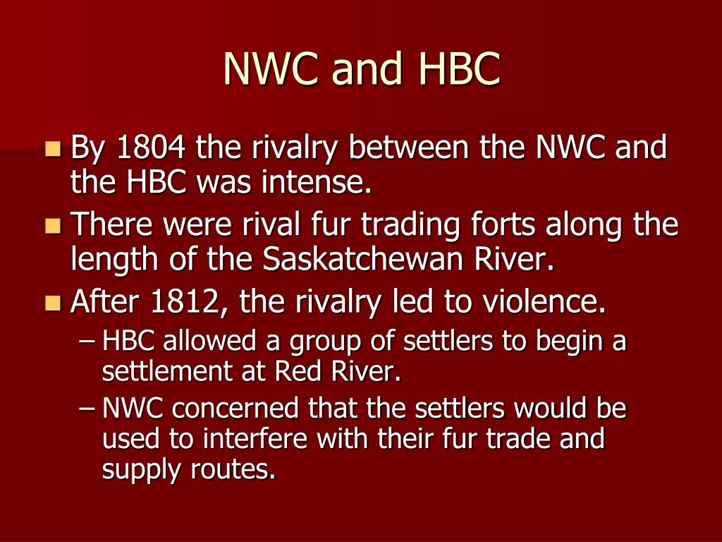 PPT - The Competition between the Hudson’s Bay Company and the North ...