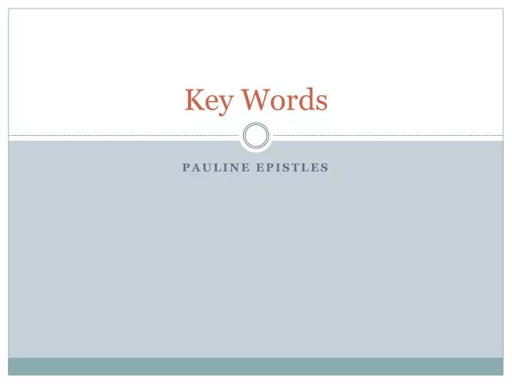 PPT - Key Words PowerPoint Presentation, free download - ID:2634264