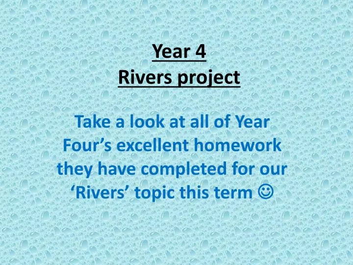PPT - Year 4 Rivers project PowerPoint Presentation, free download - ID ...