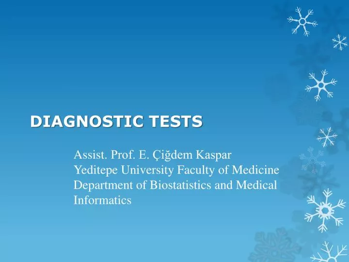 PPT - DIAGNOSTIC TESTS PowerPoint Presentation, free download - ID:2634441