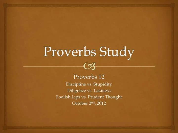 PPT - Proverbs Study PowerPoint Presentation, free download - ID:2635003