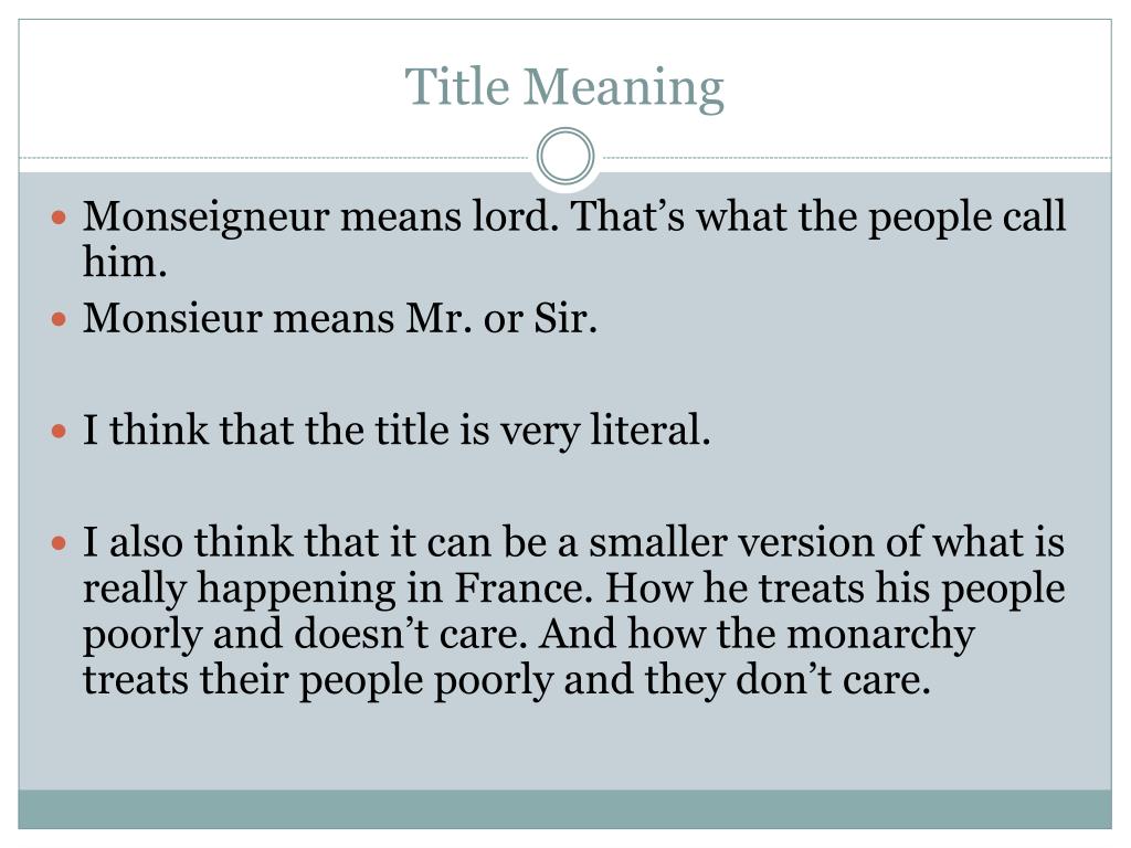 PPT - Tale of Two Cities Book 2 Chapter 8: Monsieur in the Country ...