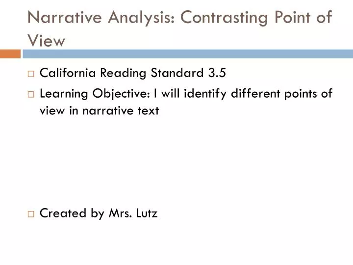 PPT - Narrative Analysis: Contrasting Point of View PowerPoint ...