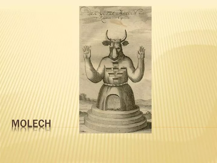 PPT - Molech PowerPoint Presentation, free download - ID:2636614