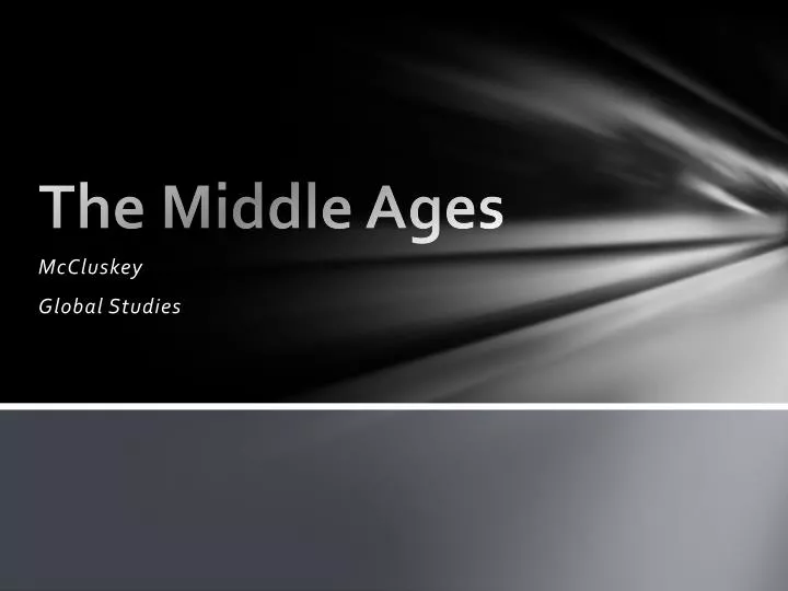 PPT - The Middle Ages PowerPoint Presentation, free download - ID:2636706