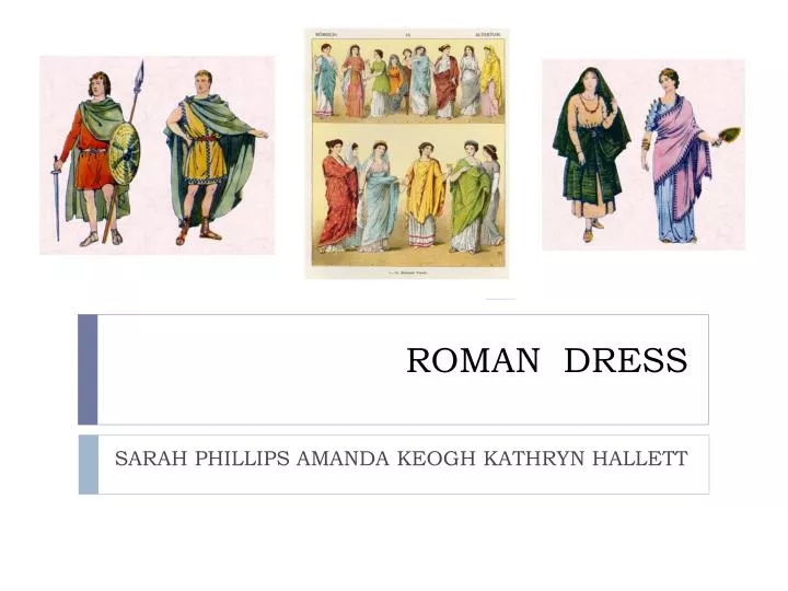 PPT - ROMAN DRESS PowerPoint Presentation, free download - ID:2637012