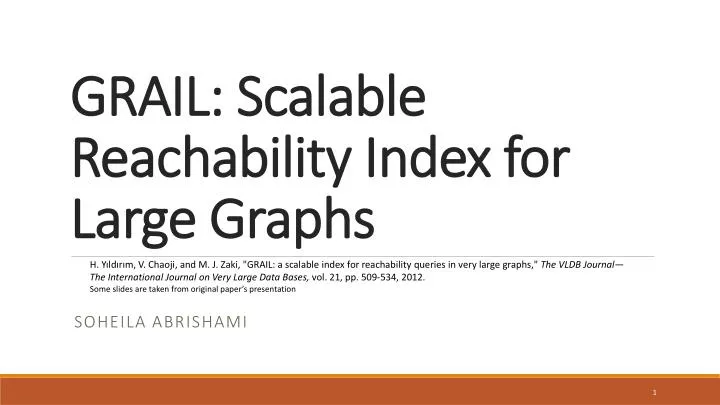 PPT - GRAIL: Scalable Reachability Index for Large Graphs PowerPoint Presentation - ID:2638233
