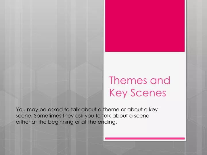 PPT - Themes and Key Scenes PowerPoint Presentation, free download - ID ...