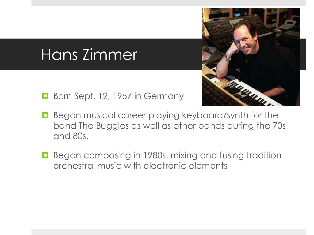 PPT - Hans Zimmer – Film Music PowerPoint Presentation, free download ...
