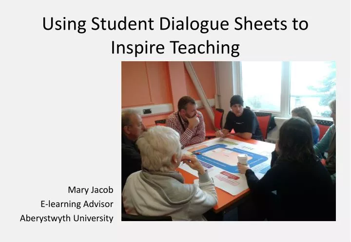 PPT - Using Student Dialogue Sheets to Inspire Teaching PowerPoint ...
