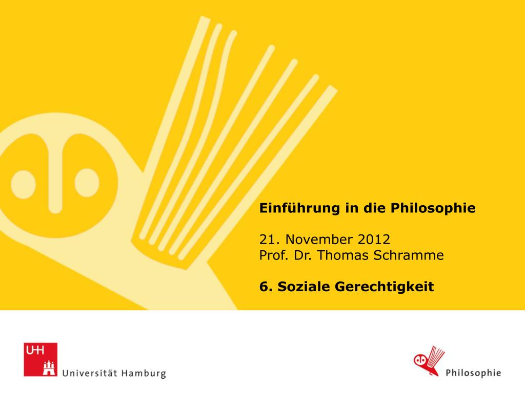 PPT - Einführung in die Philosophie 21. November 2012 Prof. Dr. Thomas Schramme PowerPoint ...