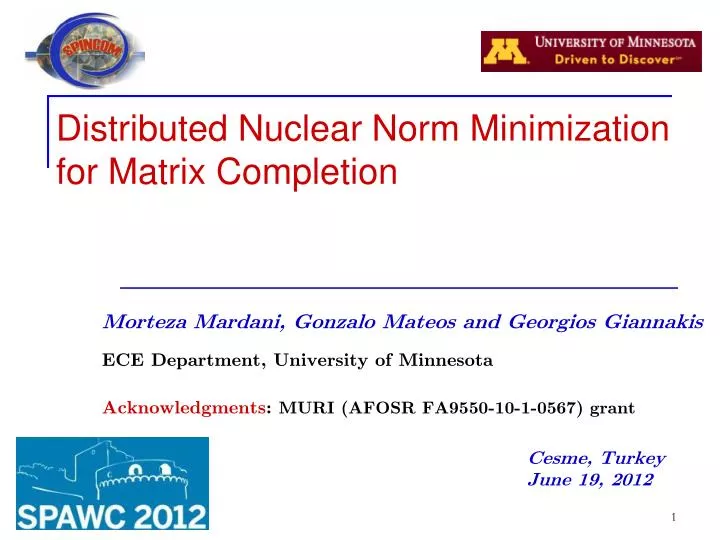 PPT - Distributed Nuclear Norm Minimization for Matrix Completion PowerPoint Presentation - ID ...