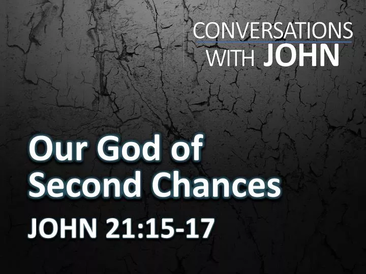 PPT - Our God of Second Chances PowerPoint Presentation, free download ...