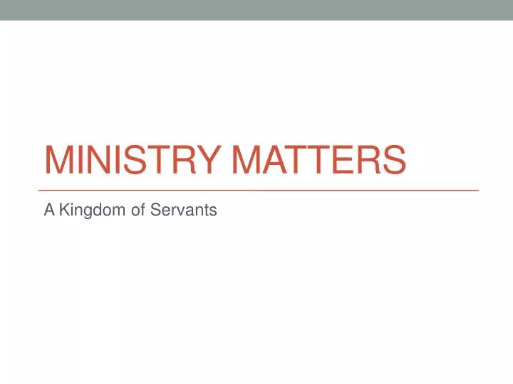 PPT - Ministry Matters PowerPoint Presentation, free download - ID:2641867