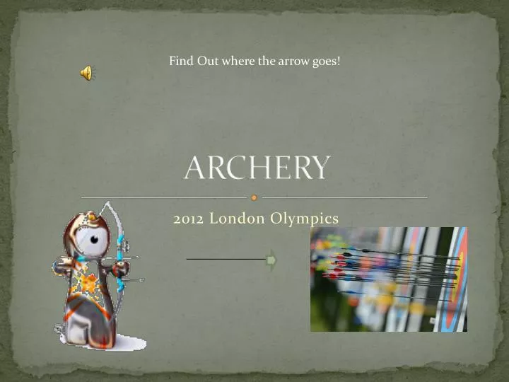 PPT - ARCHERY PowerPoint Presentation, free download - ID:2642450