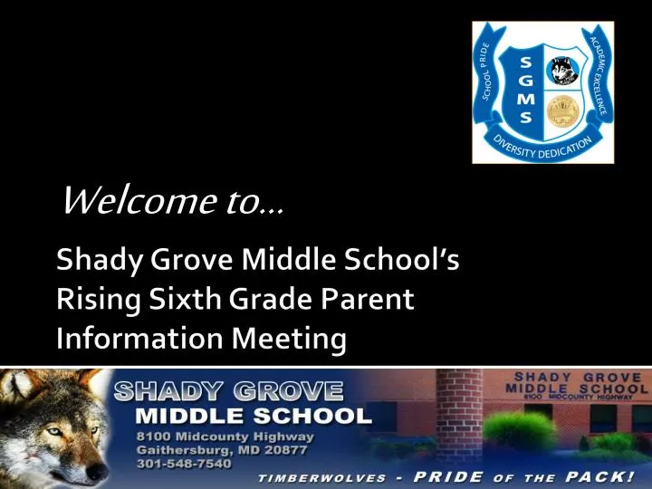 PPT - Shady Grove Middle School’s Rising Sixth Grade Parent Information ...