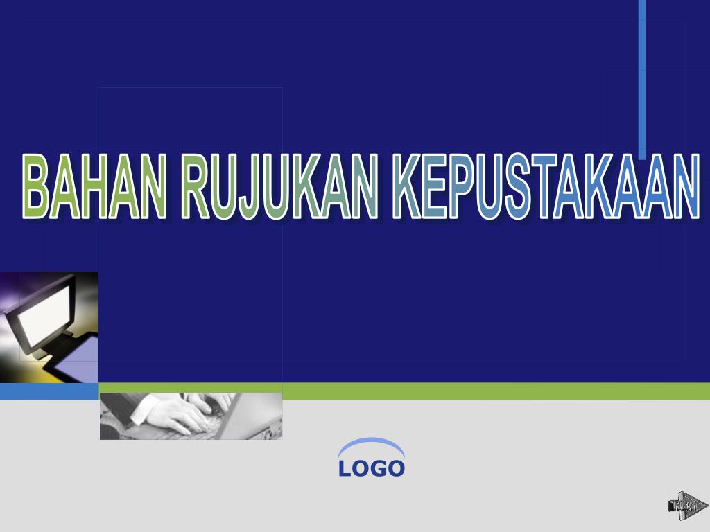 PPT - BAHAN RUJUKAN UNTUK KATA DAN ISTILAH DAN UNTUK KEPUSTAKAAN ...