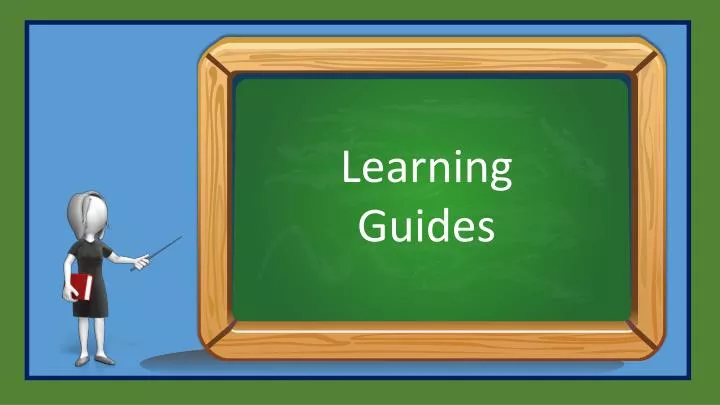 PPT - Learning Guides PowerPoint Presentation, free download - ID:2643510
