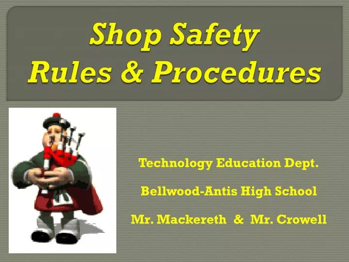 PPT - Shop Safety Rules & Procedures PowerPoint Presentation, free ...