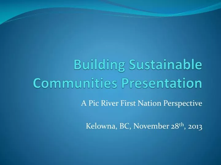 PPT - Building Sustainable Communities Presentation PowerPoint ...