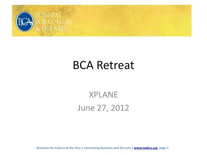 PPT - BCA Retreat PowerPoint Presentation, free download - ID:2644416