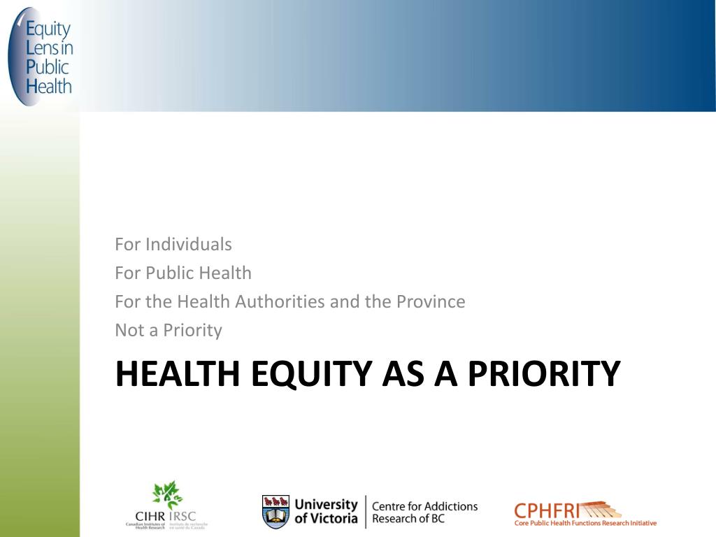 PPT - Equity Lens in Public Health: Health Equity as a Priority for BC ...