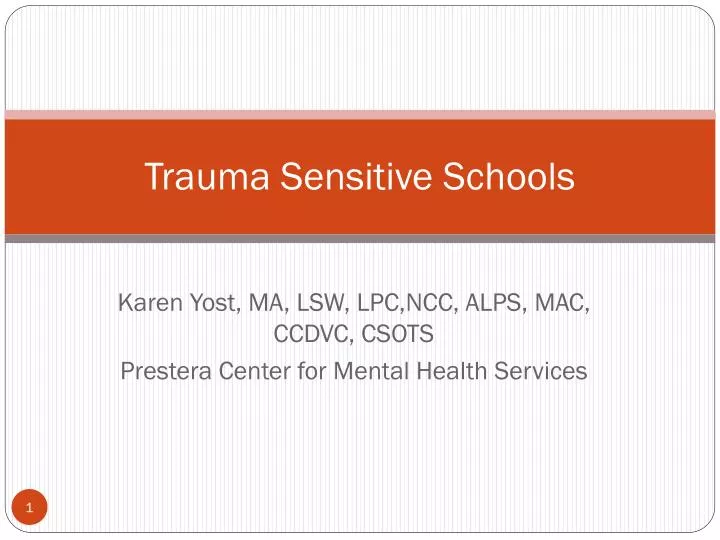 PPT - Trauma Sensitive Schools PowerPoint Presentation, free download ...