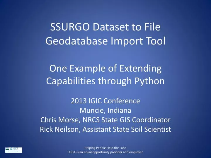 PPT - 2013 IGIC Conference Muncie, Indiana Chris Morse, NRCS State GIS ...