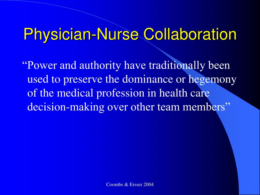 PPT - In Sickness and In Health Physician-Nurse Collaboration ...