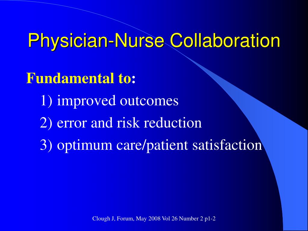 PPT - In Sickness and In Health Physician-Nurse Collaboration ...
